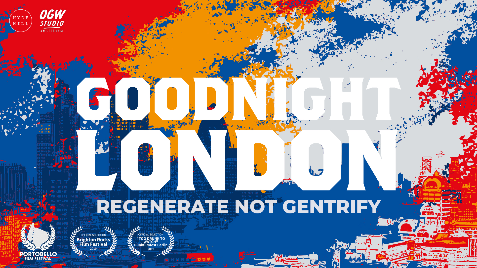 Goodnight London - Hyde Hill